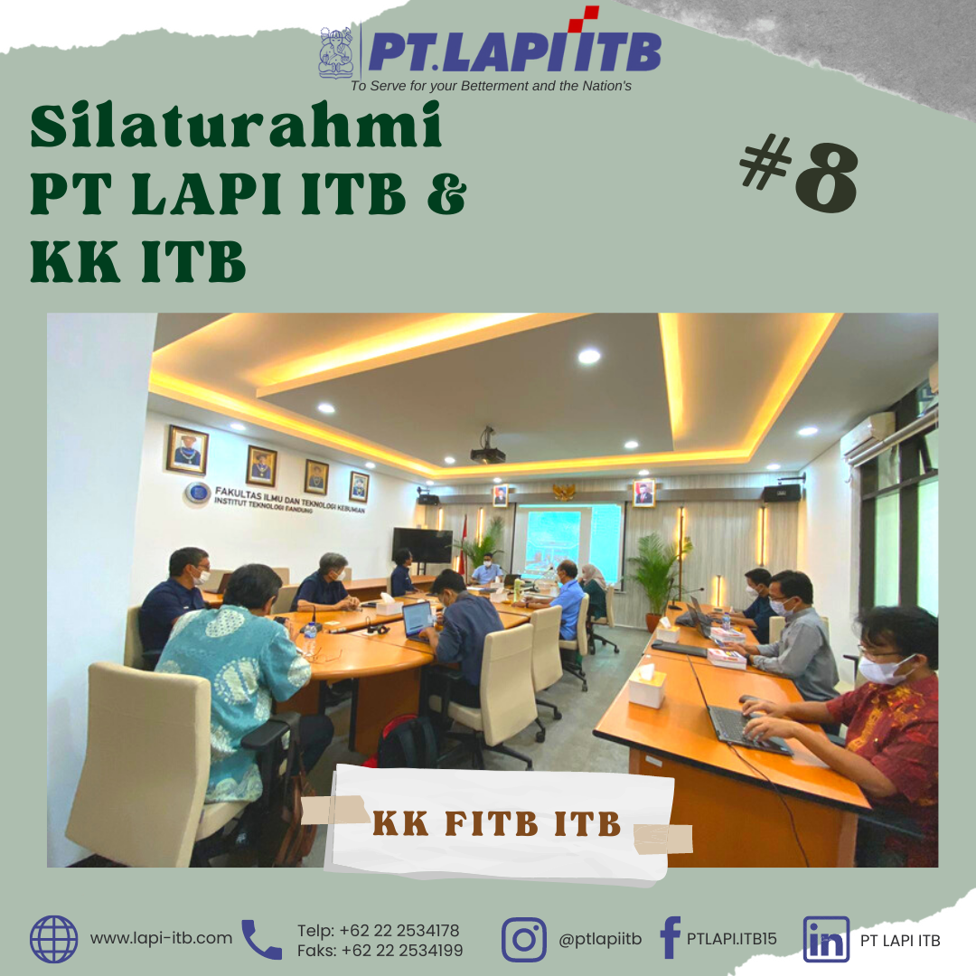 [PT LAPI ITB & KK ITB Visit] #8 | PT LAPI ITB, to Serve for Your Betterment and The Nation